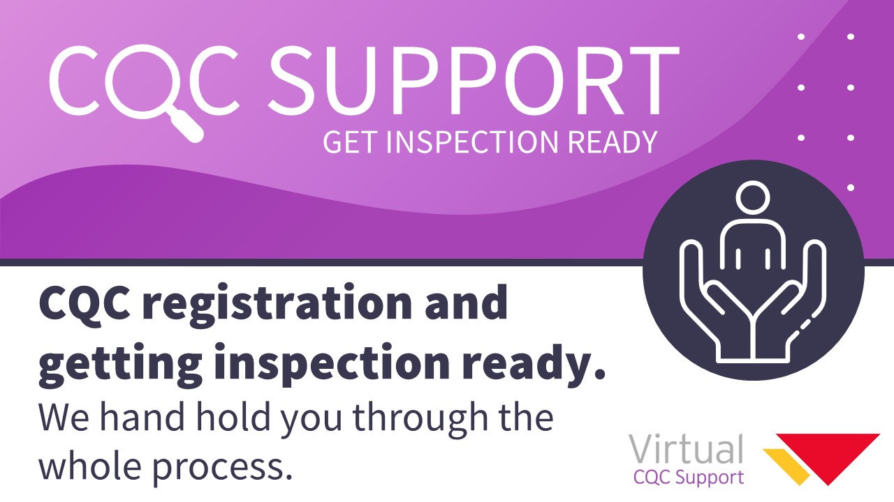 CQC Registration & Getting Inspection Ready - Virtual Administration